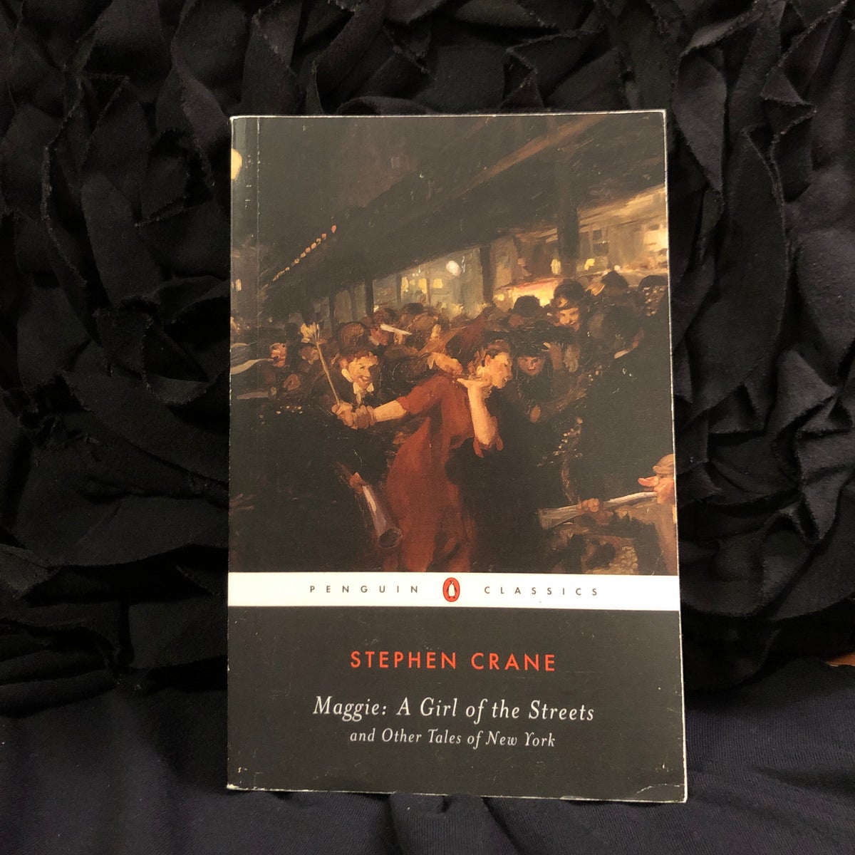 Maggie: a Girl of the Streets by Stephen. Crane, Larzer Ziff