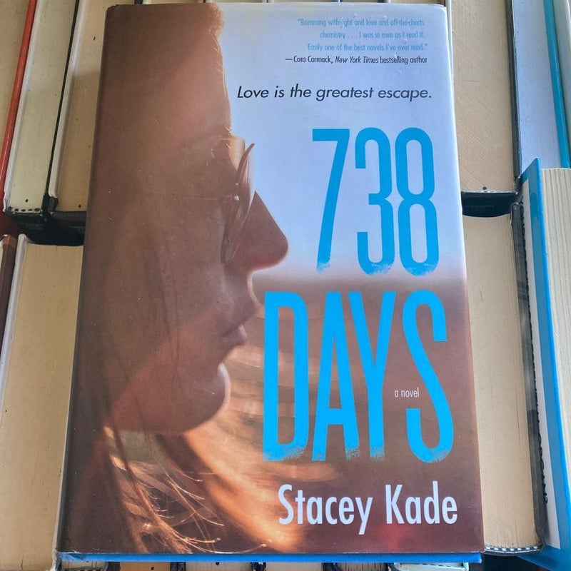 738 Days by Stacey Kade, Hardcover | Pangobooks