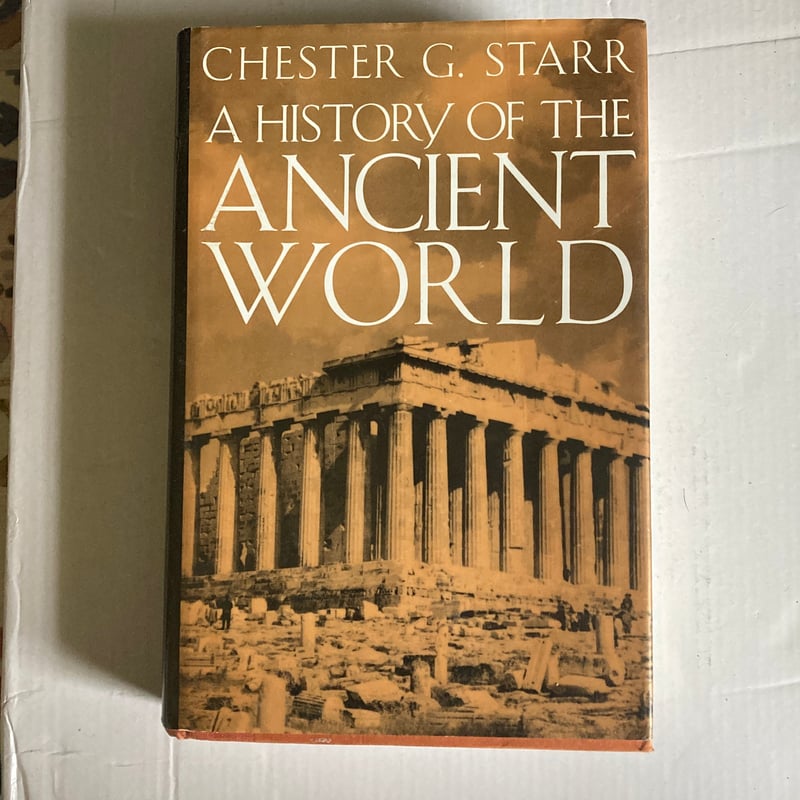 A History of the Ancient World by Chester G. Starr, Hardcover | Pangobooks