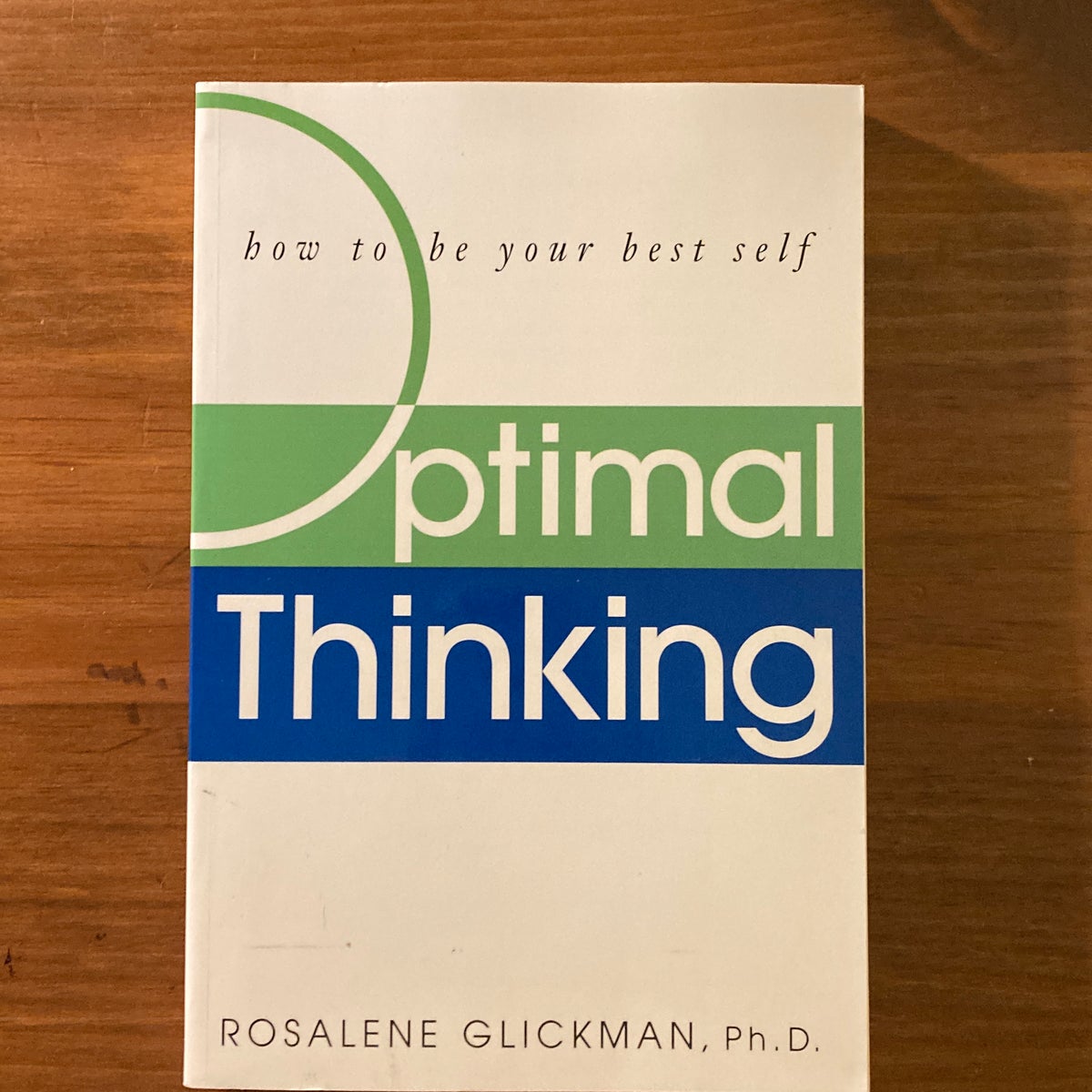 Optimal Thinking by Rosalene Glickman