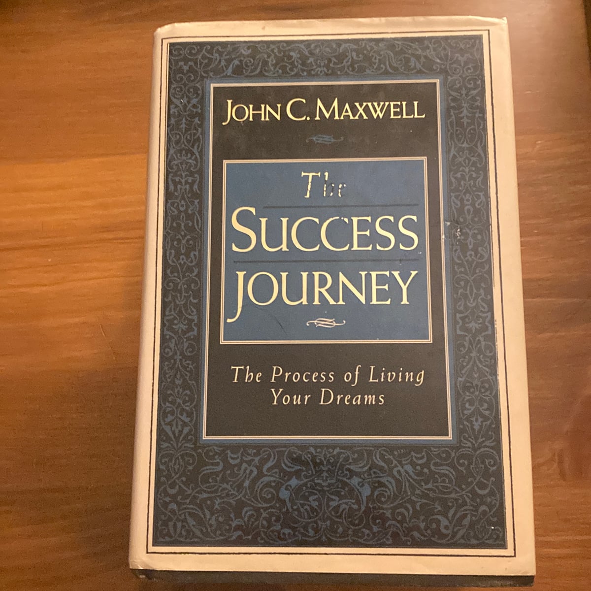 Your Road Map for Success by John C. Maxwell
