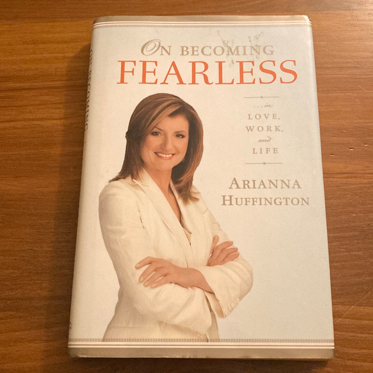 On Becoming Fearless... by Arianna Huffington, Hardcover | Pangobooks