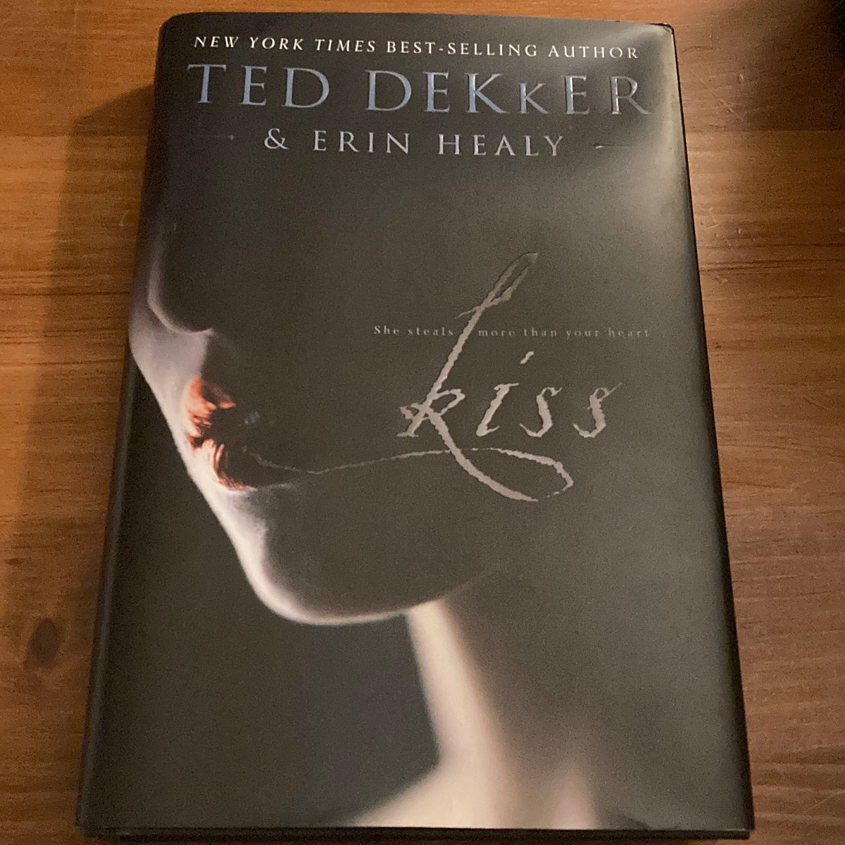 Kiss by Ted Dekker, Erin Healy