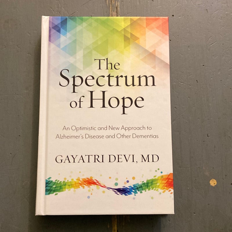 The Spectrum of Hope by Gayatri Devi