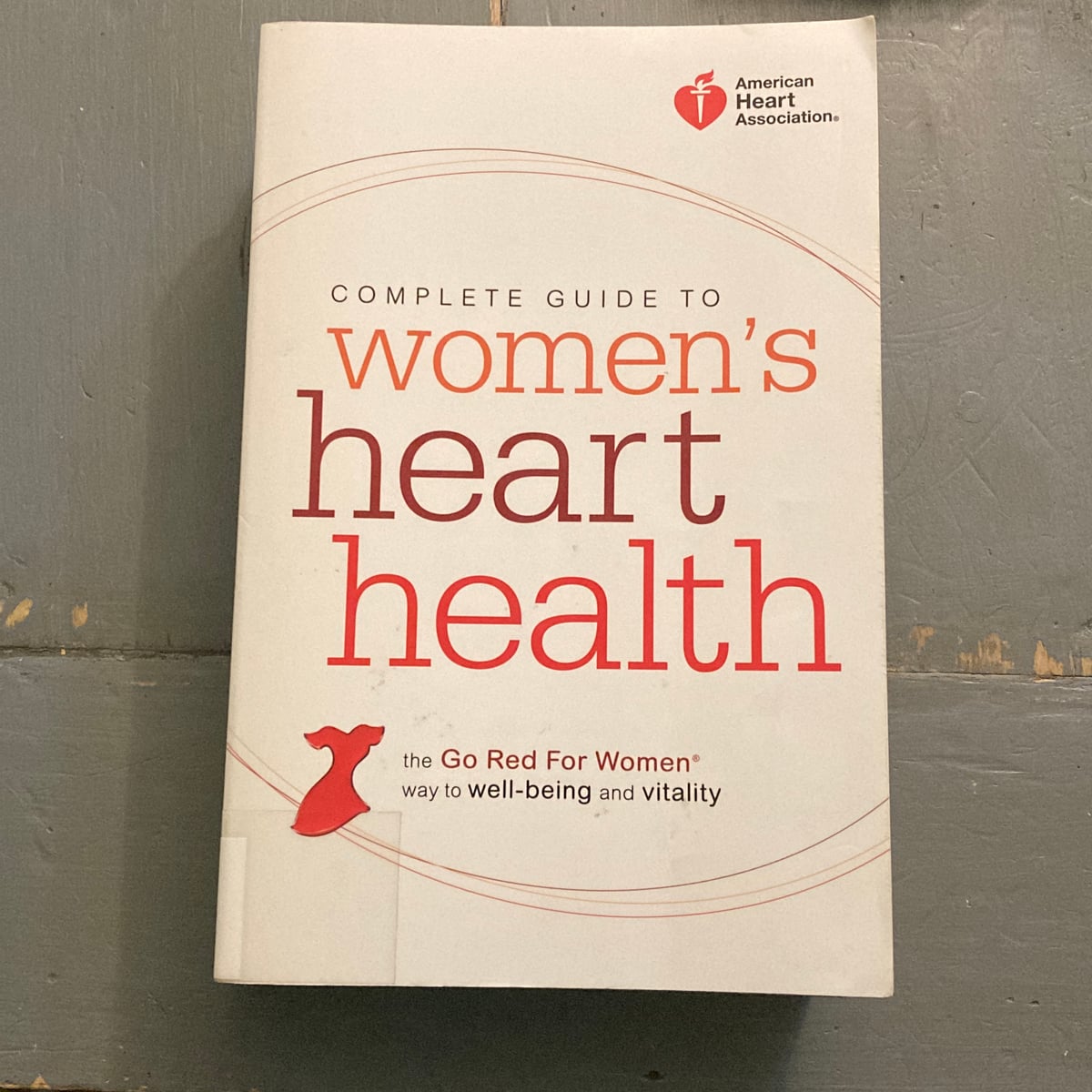 American Heart Association Complete Guide to Women's Heart Health by ...
