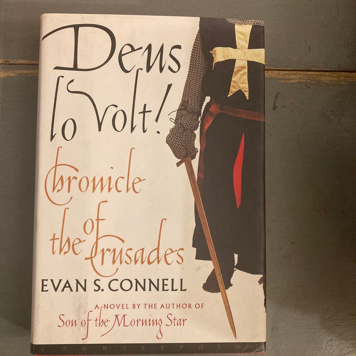 Deus lo Volt! by Evan S. Connell