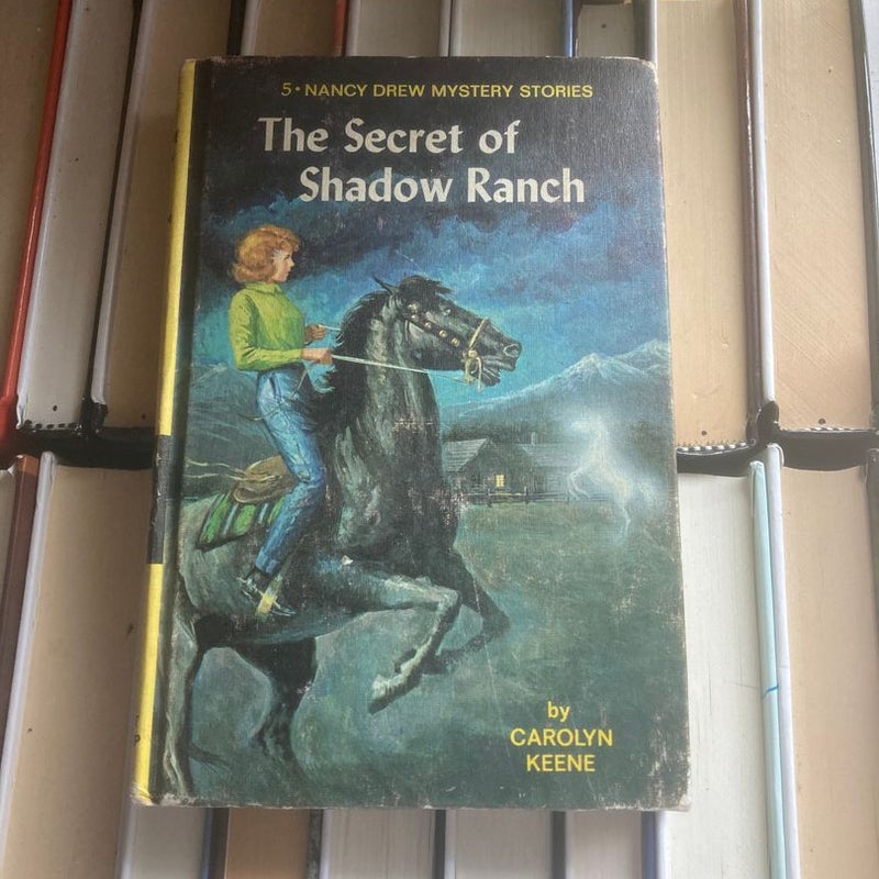 Nancy Drew 05: the Secret of Shadow Ranch by Carolyn Keene