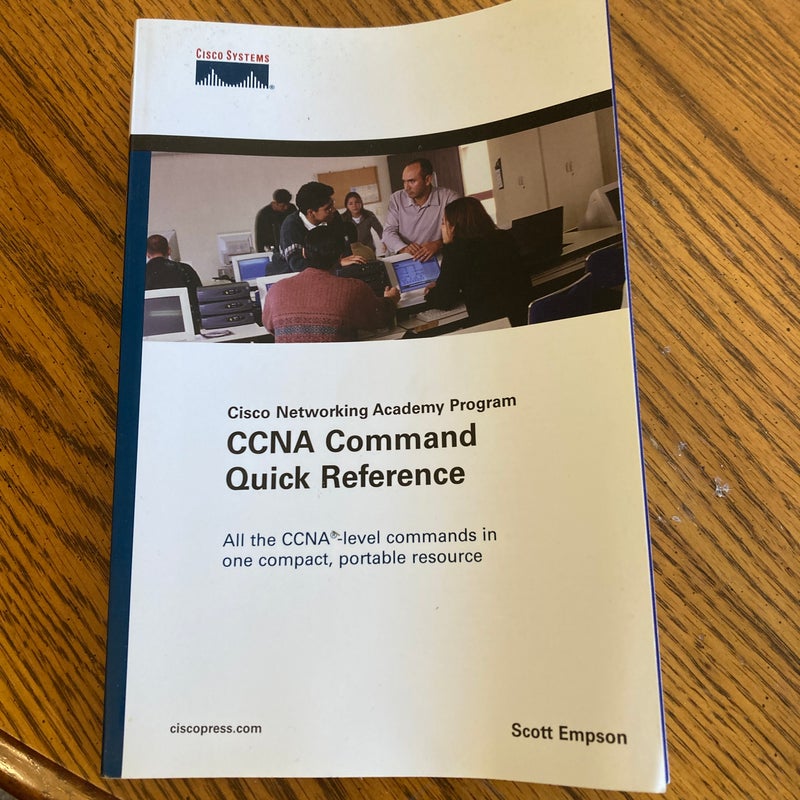 CCNA Command Quick Reference by Scott Empson CCNA Command Quick Reference by Scott Empson