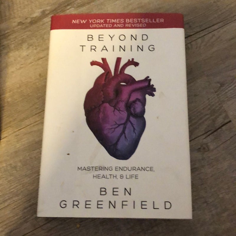 Beyond Training by Ben Greenfield