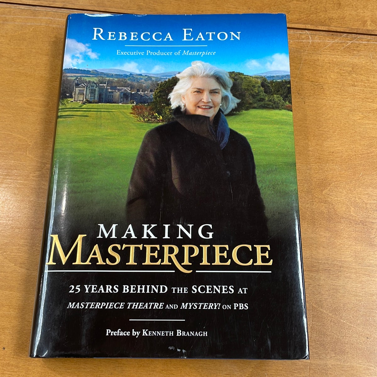 Making Masterpiece by Rebecca Eaton, Hardcover | Pangobooks