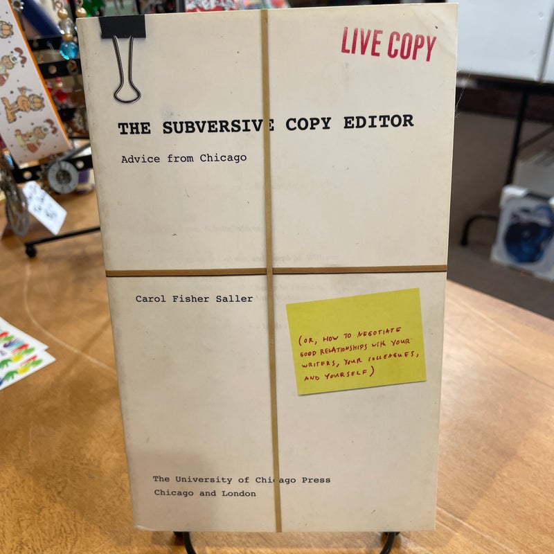 The Subversive Copy Editor by Carol Fisher Saller
