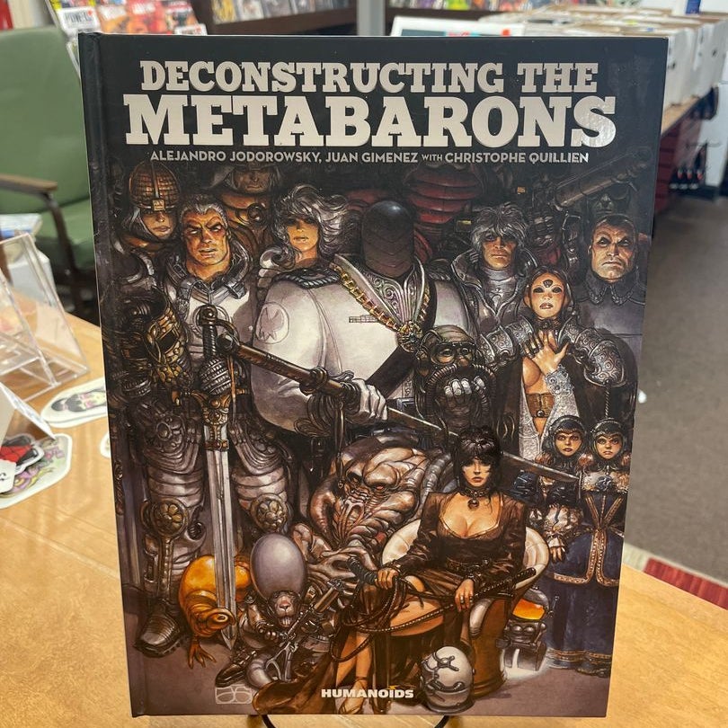 Deconstructing the Metabarons by Christophe Quillien, Alejandro Jodorowsky