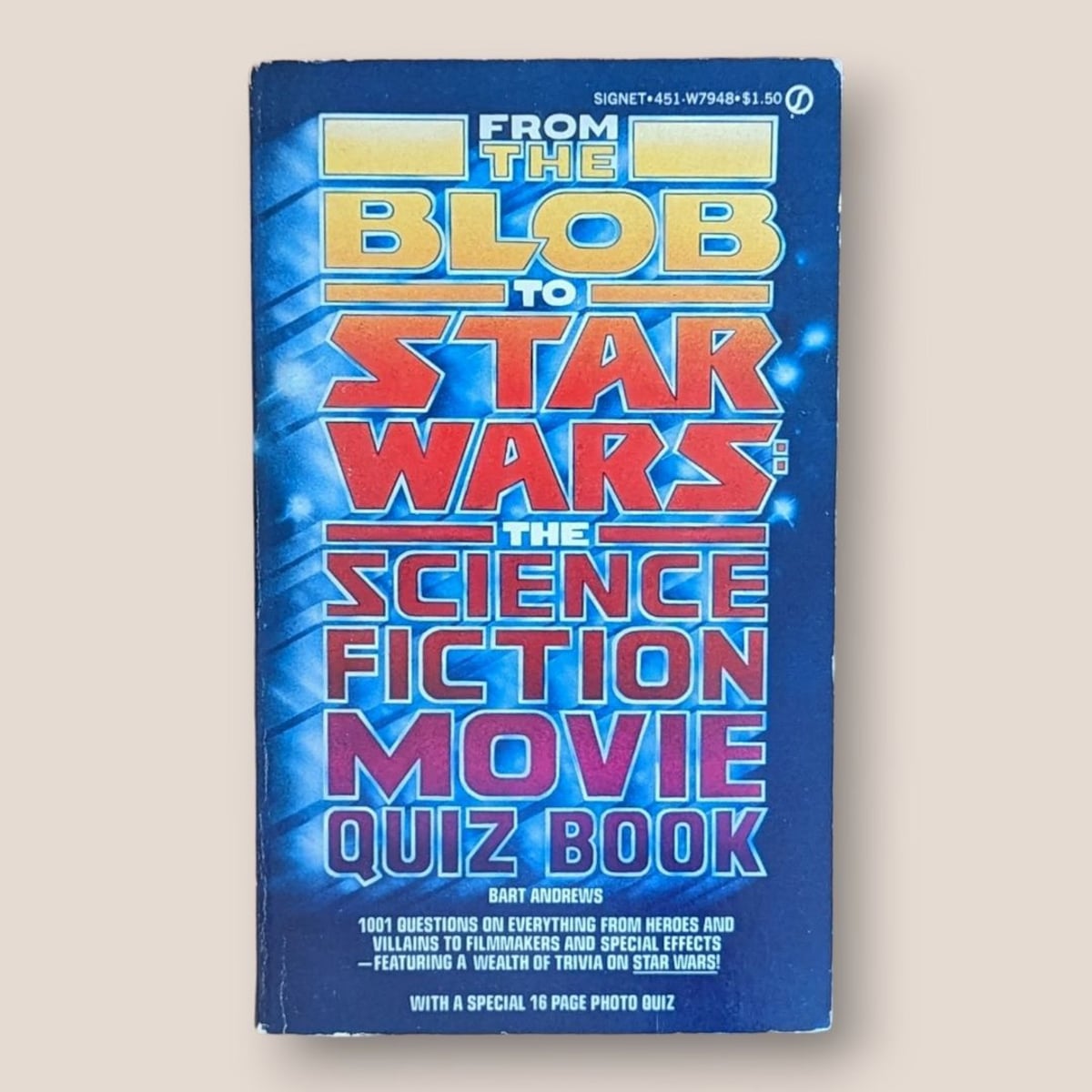 From the Blob to Star Wars by Bart Andrews, Howard Davenport