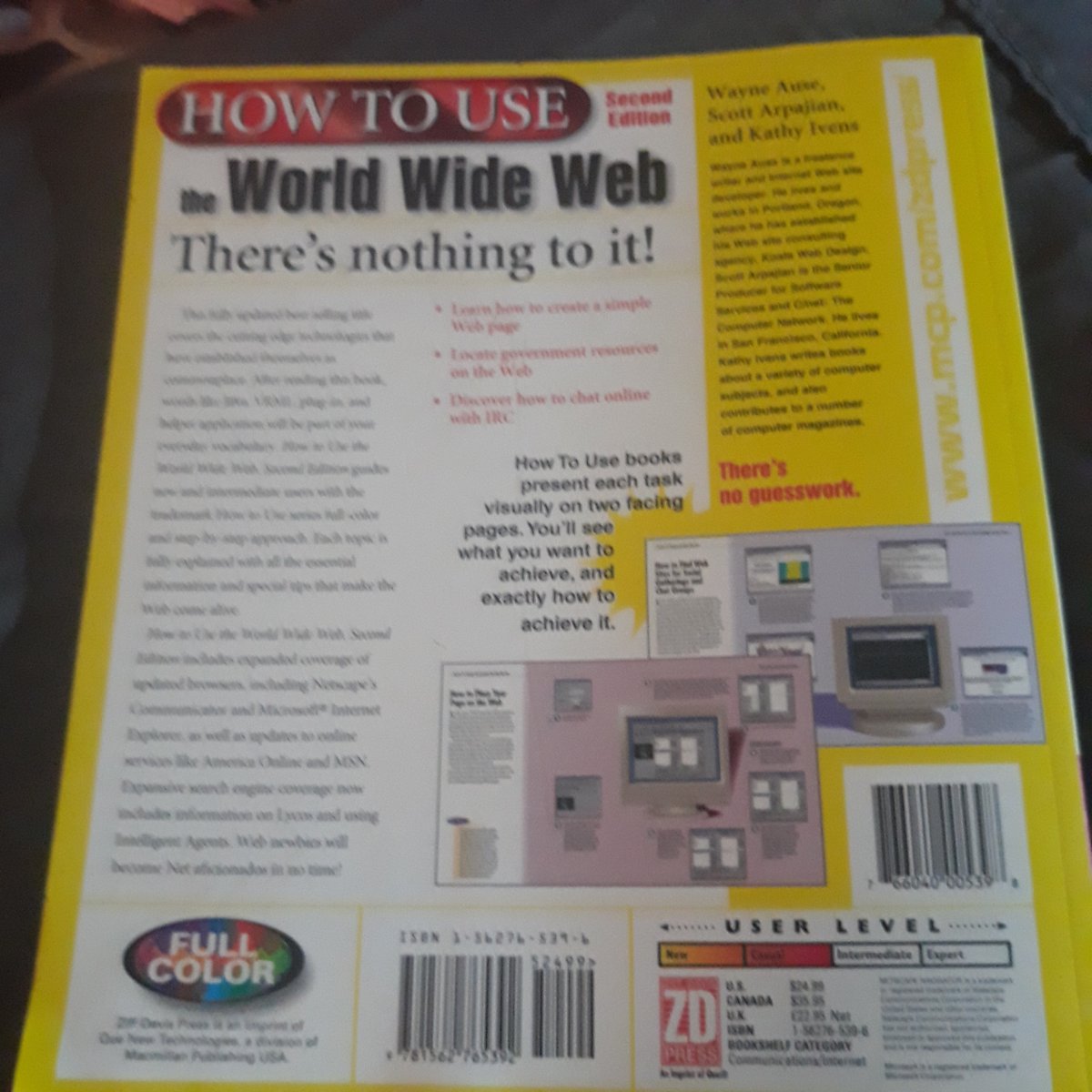 How to Use the World Wide Web by Wayne Ause, Scott Arpajain, Kathy Ivens