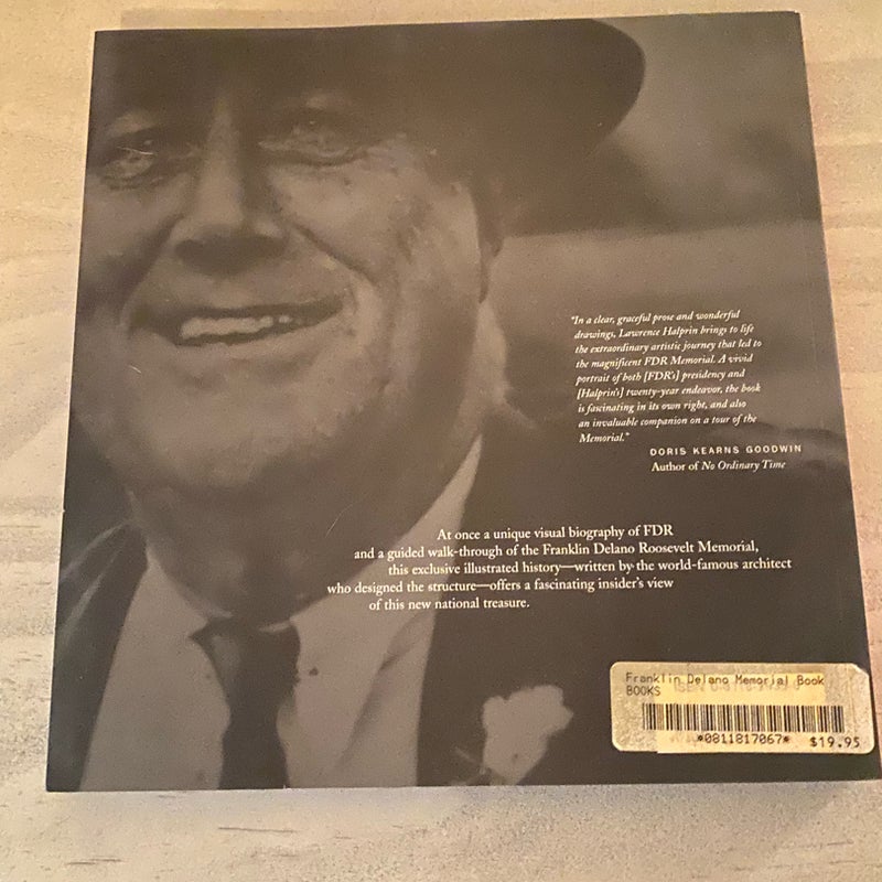 The Franklin Delano Roosevelt Memorial (Special FDR Memorial Edition ...