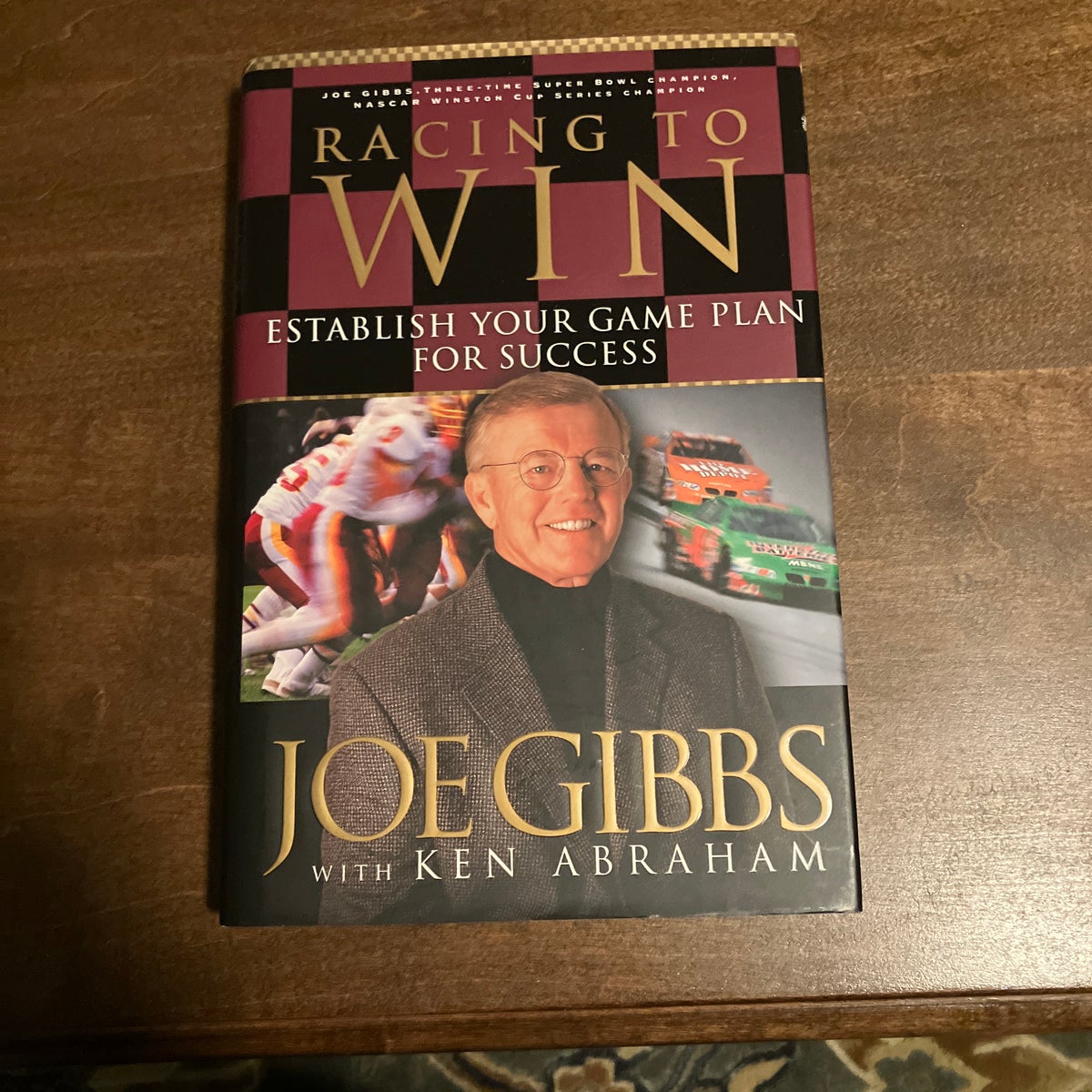 Racing to Win by Joe Gibbs, Ken Abraham