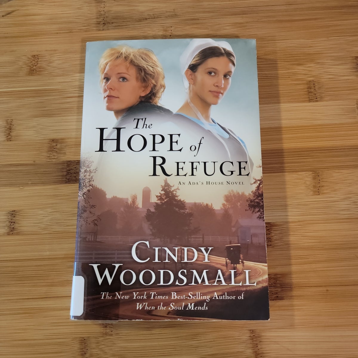 The Hope of Refuge by Cindy Woodsmall