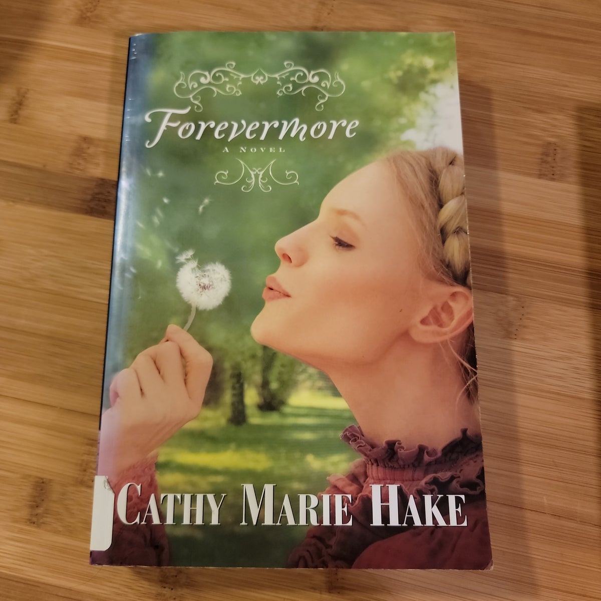Forevermore by Cathy Marie Hake