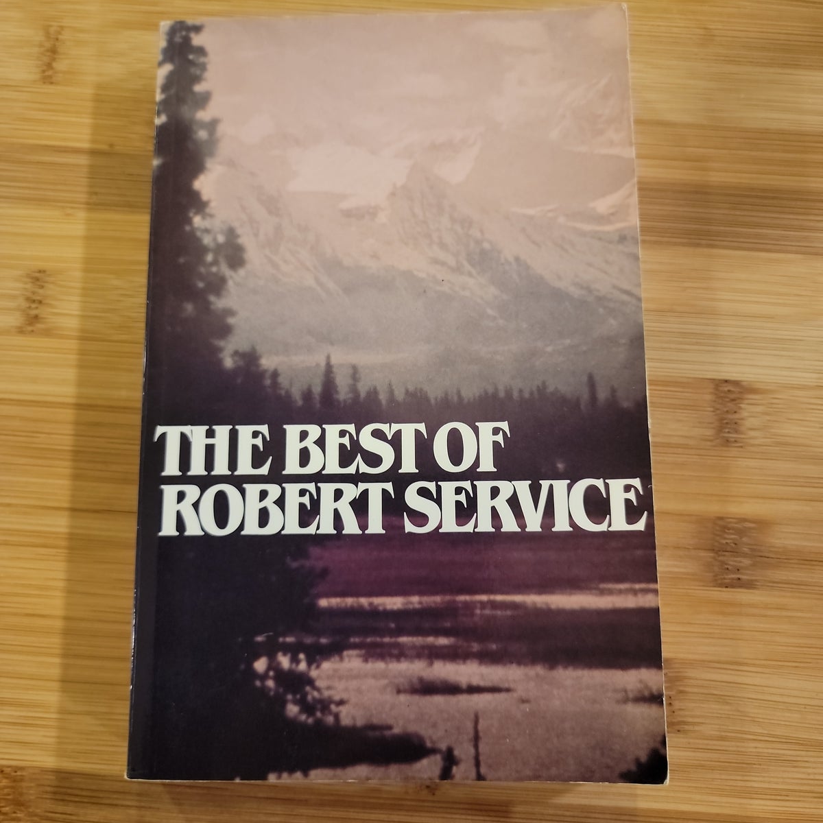 The Best of Robert Service by Robert Service