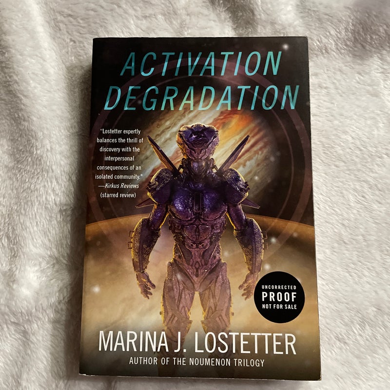 Activation Degradation by Marina J. Lostetter