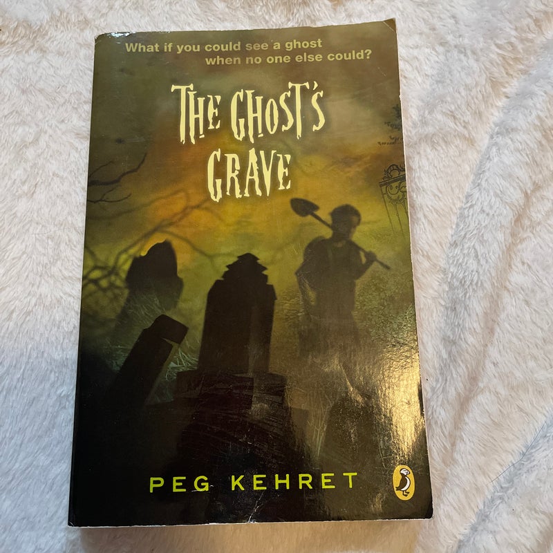 The Ghost's Grave by Peg Kehret, Paperback | Pangobooks