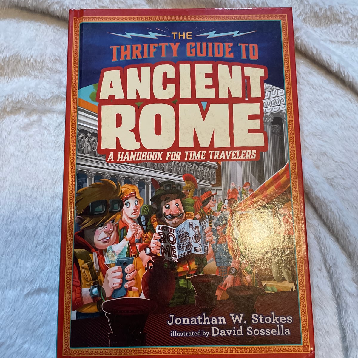 The Thrifty Guide to Ancient Rome by Jonathan W. Stokes, Hardcover ...