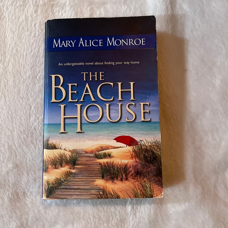 The Beach House by Mary Alice Monroe, Paperback | Pangobooks