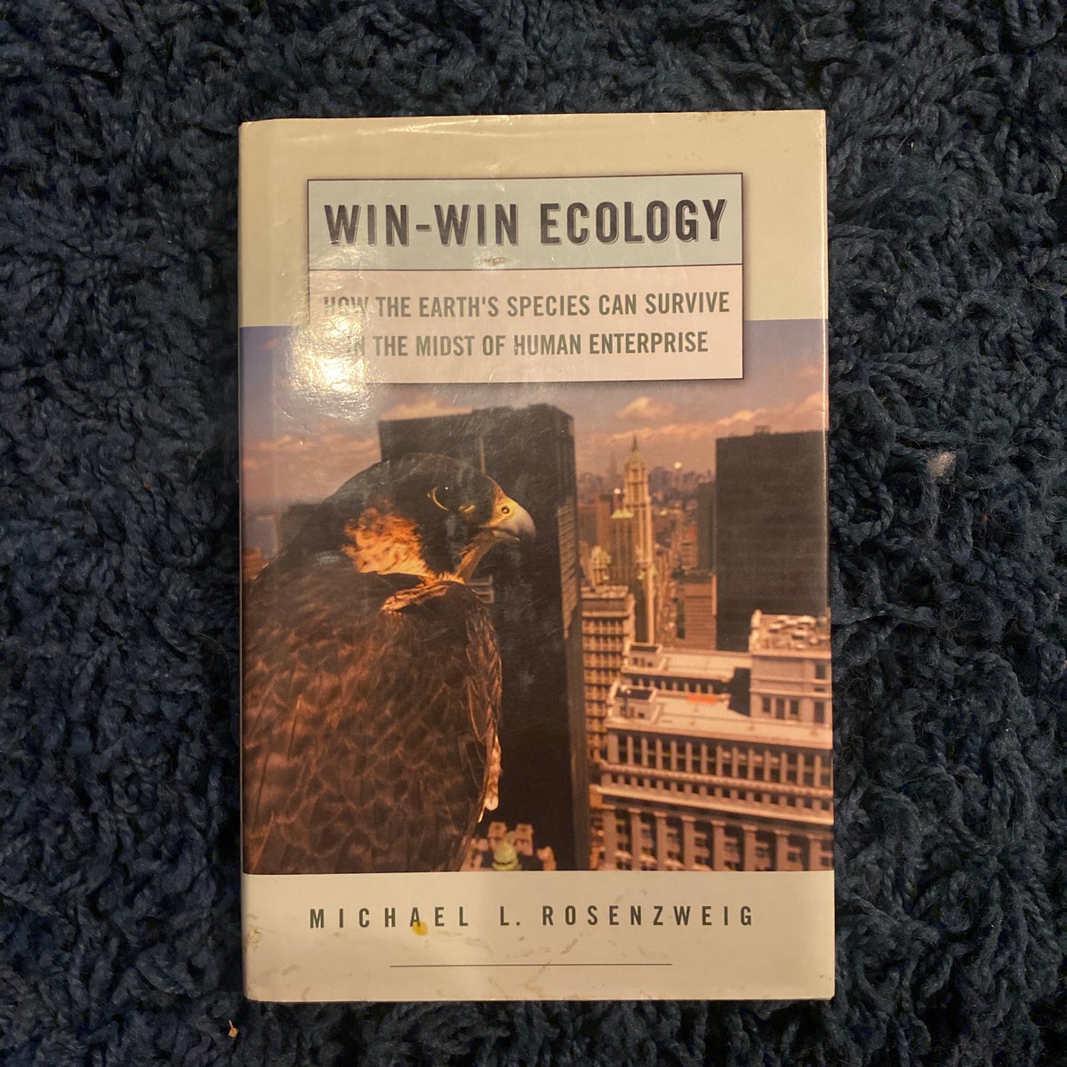 Win-Win Ecology by Michael L. Rosenzweig