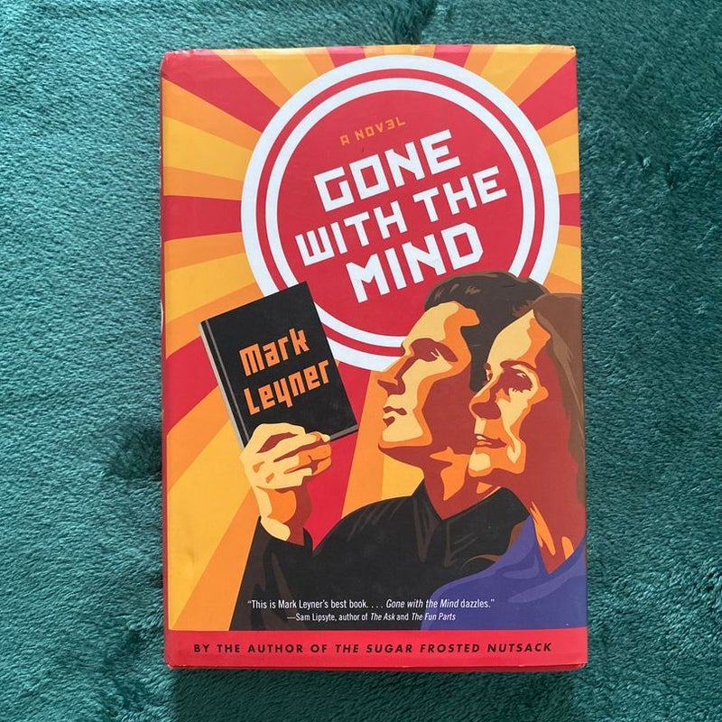 Gone with the Mind by Mark Leyner