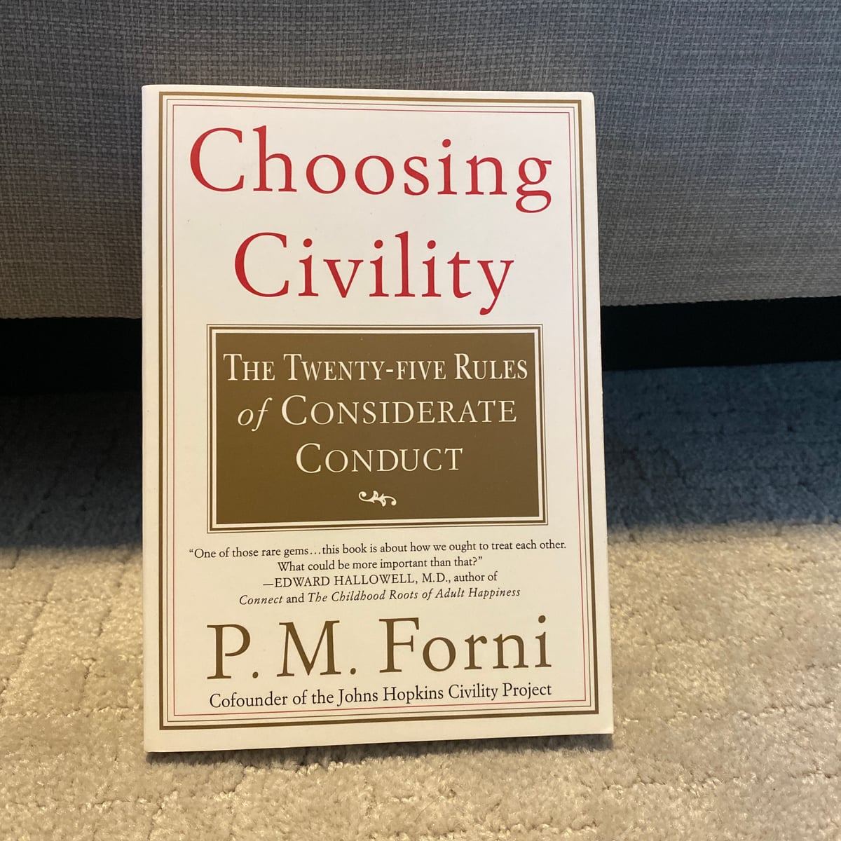 Choosing Civility by P. M. Forni, Paperback | Pangobooks