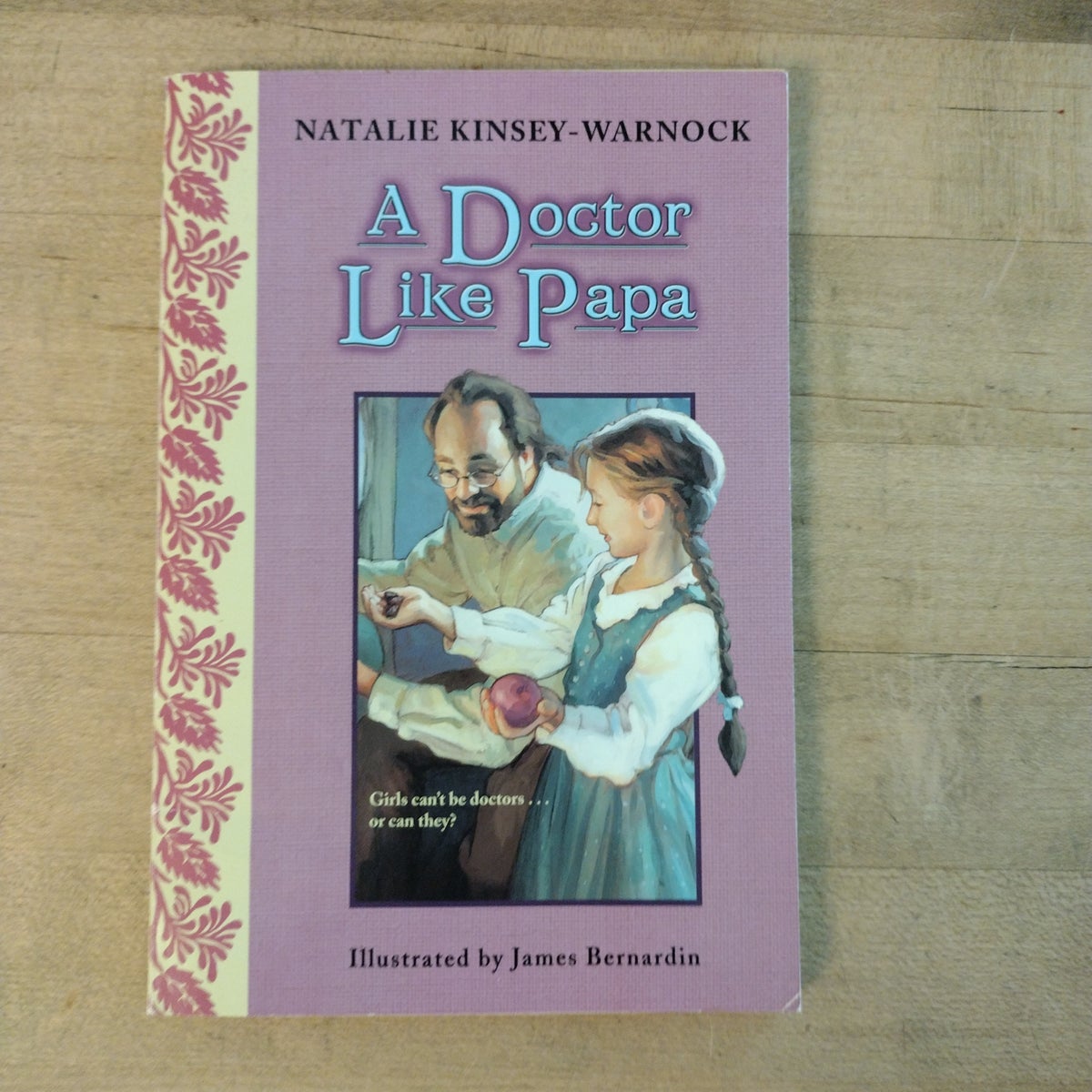 A Doctor Like Papa by Natalie Kinsey-Warnock