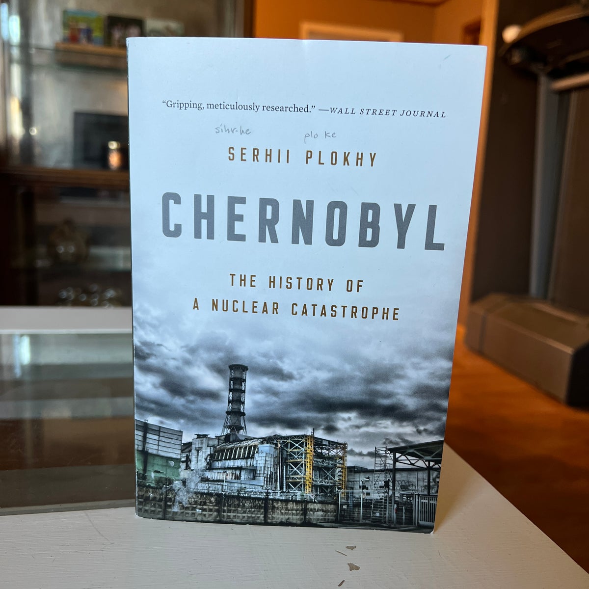 Chernobyl by Serhii Plokhy
