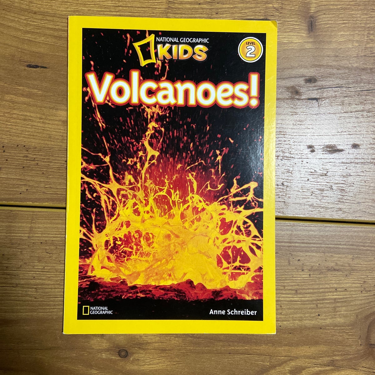 National Geographic Readers: Volcanoes! by Anne Schreiber