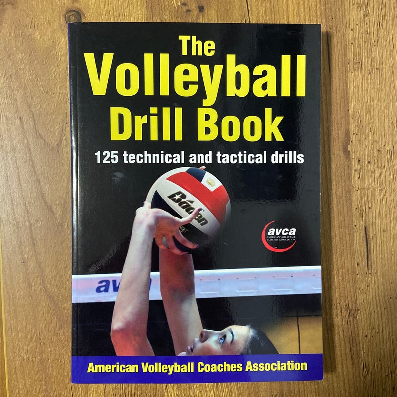 The Volleyball Drill Book by American Volleyball Coaches Association
