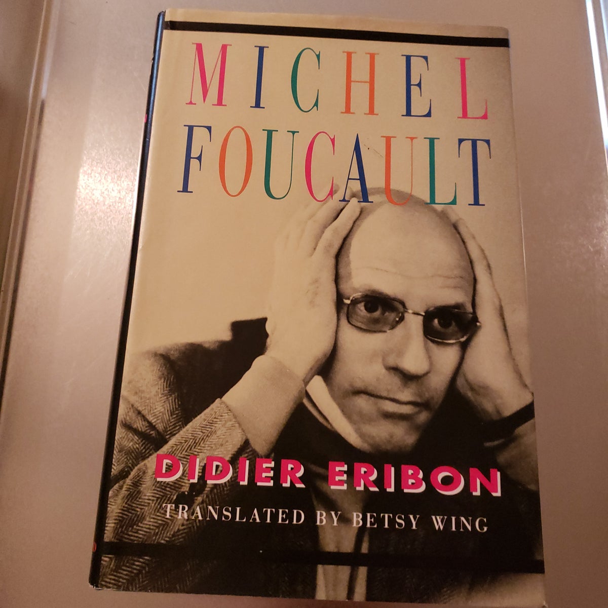 Michel Foucault by Didier Eribon, Betsy Wing