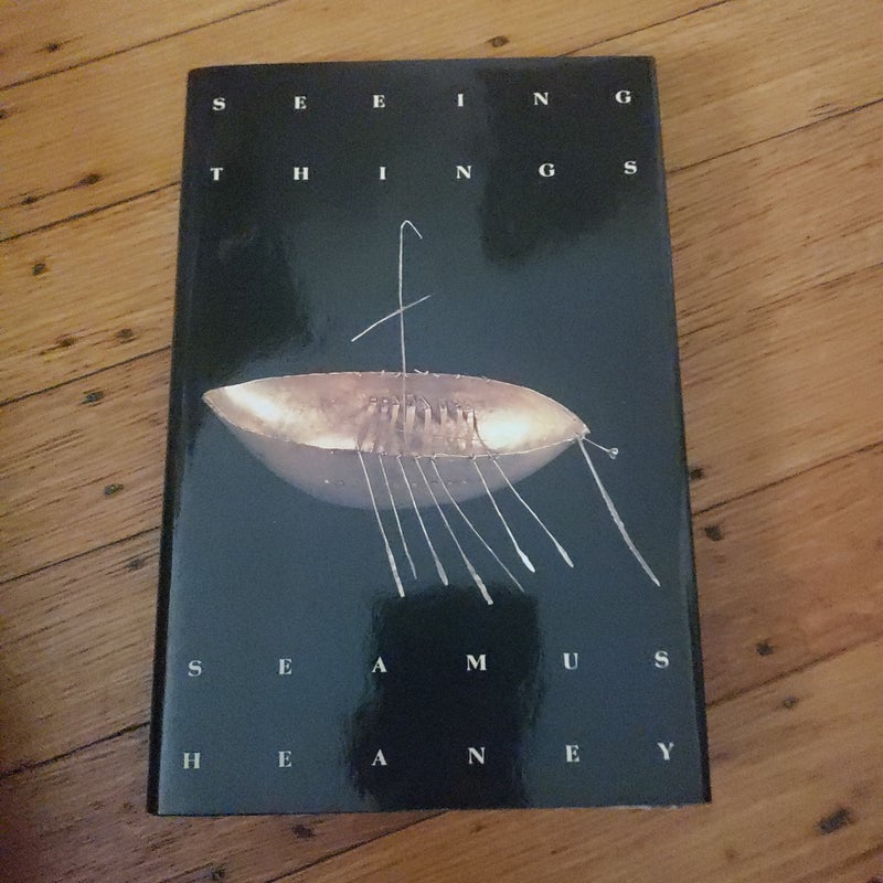 Seeing Things by Seamus Heaney, Hardcover | Pangobooks