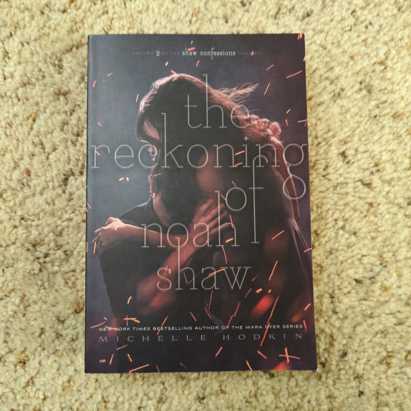 Reckoning Of Noah Shaw By Michelle Hodkin Chris Crisman