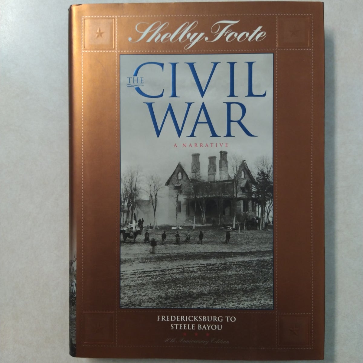 The Civil War: A Narrative by Shelby Foote