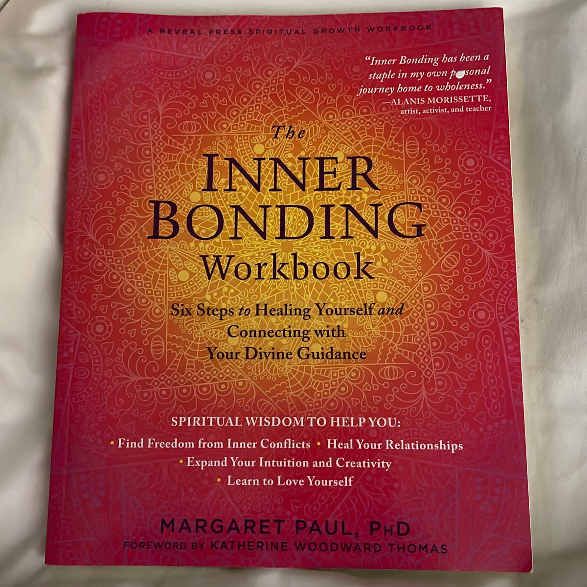 The Inner Bonding Workbook by Margaret Paul, Katherine Woodward Thomas