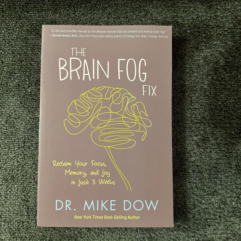 The Brain Fog Fix by Mike Dow