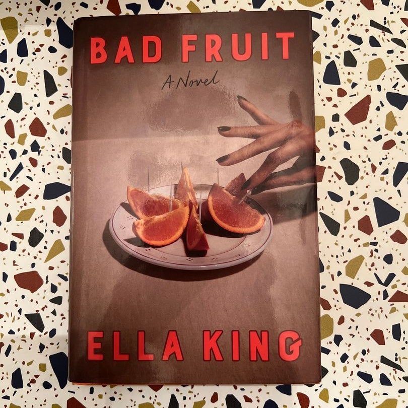 Bad Fruit by Ella King, Hardcover | Pangobooks