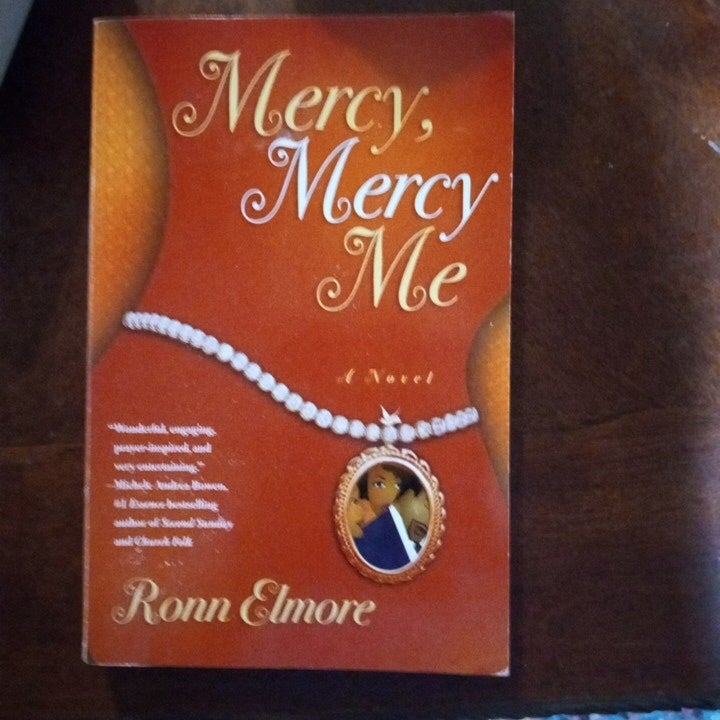 Mercy, Mercy Me by Ronn Elmore