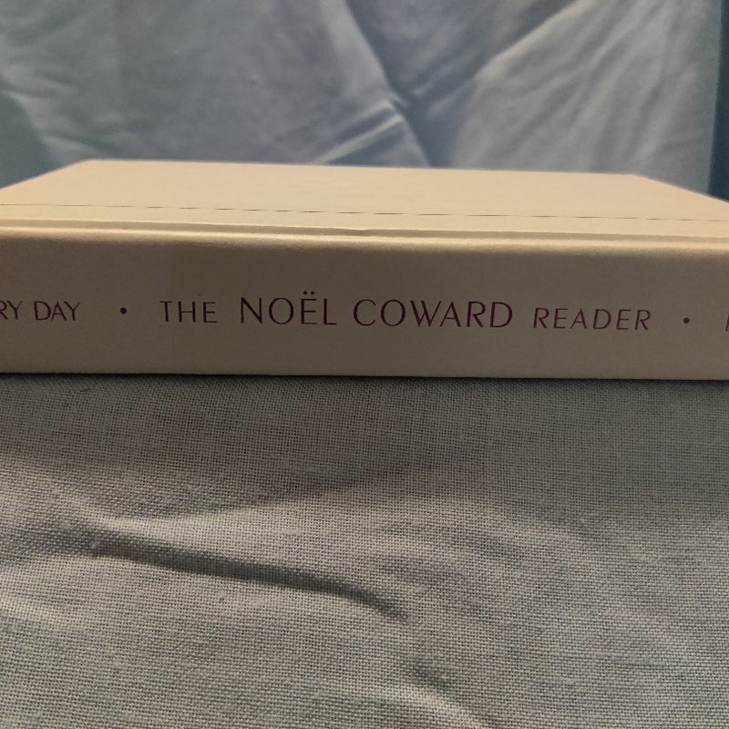 The Noël Coward Reader by Noël Coward, Cameron Mackintosh