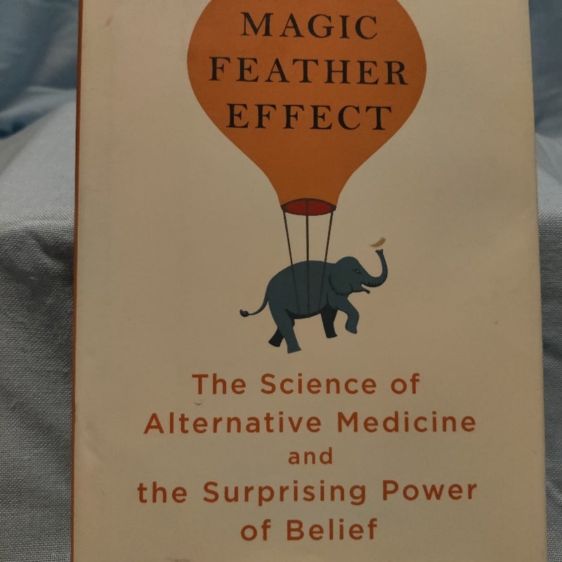 The Magic Feather Effect by Melanie Warner