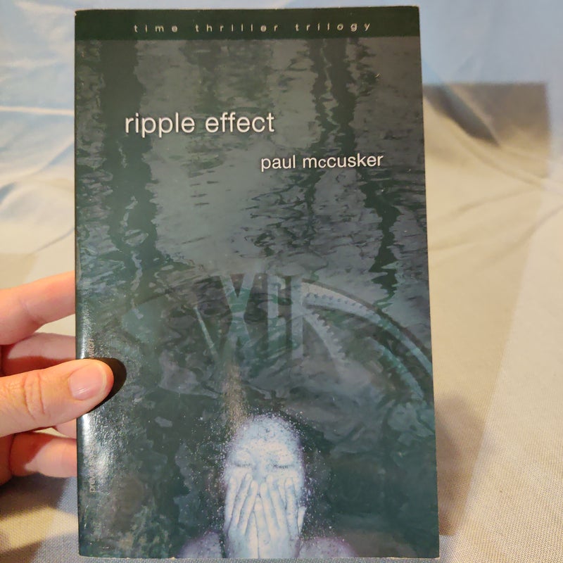 Ripple Effect by Paul McCusker, Robert Elmer