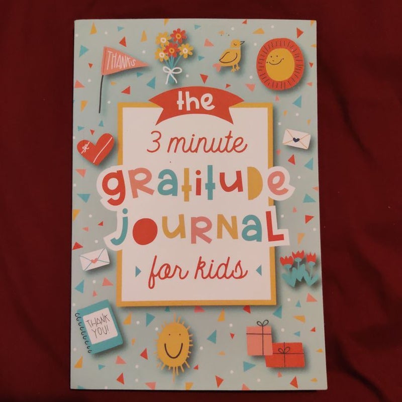 The 3 Minute Gratitude Journal for Kids by Modern Kid Press