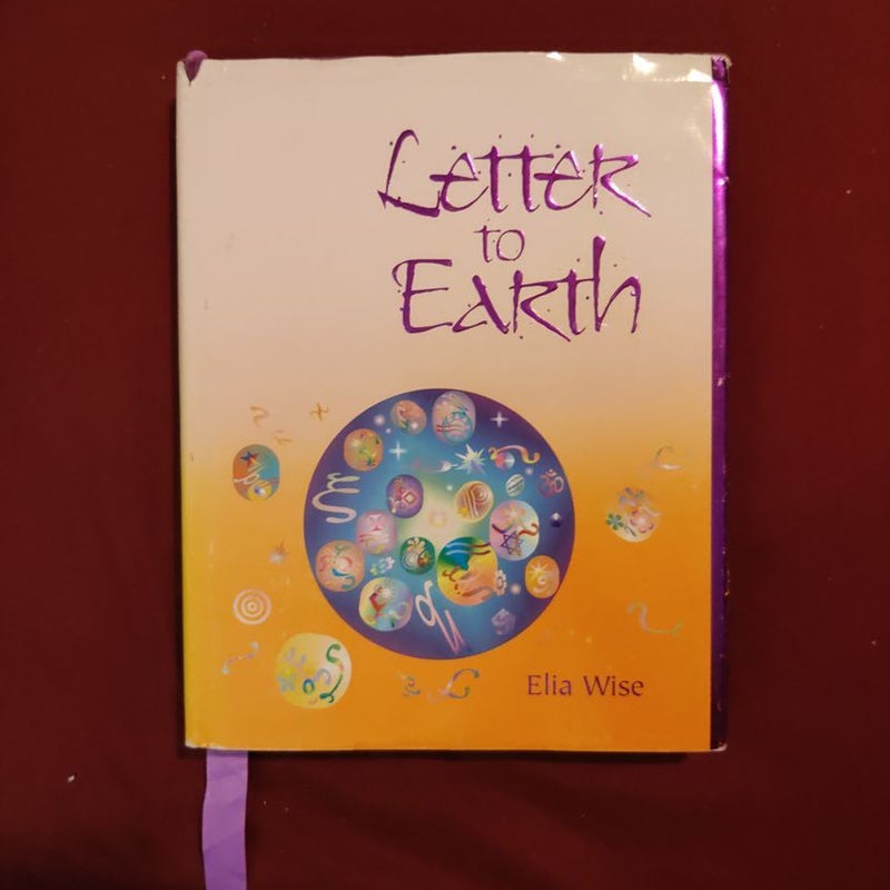 Letter to Earth by Elia Wise
