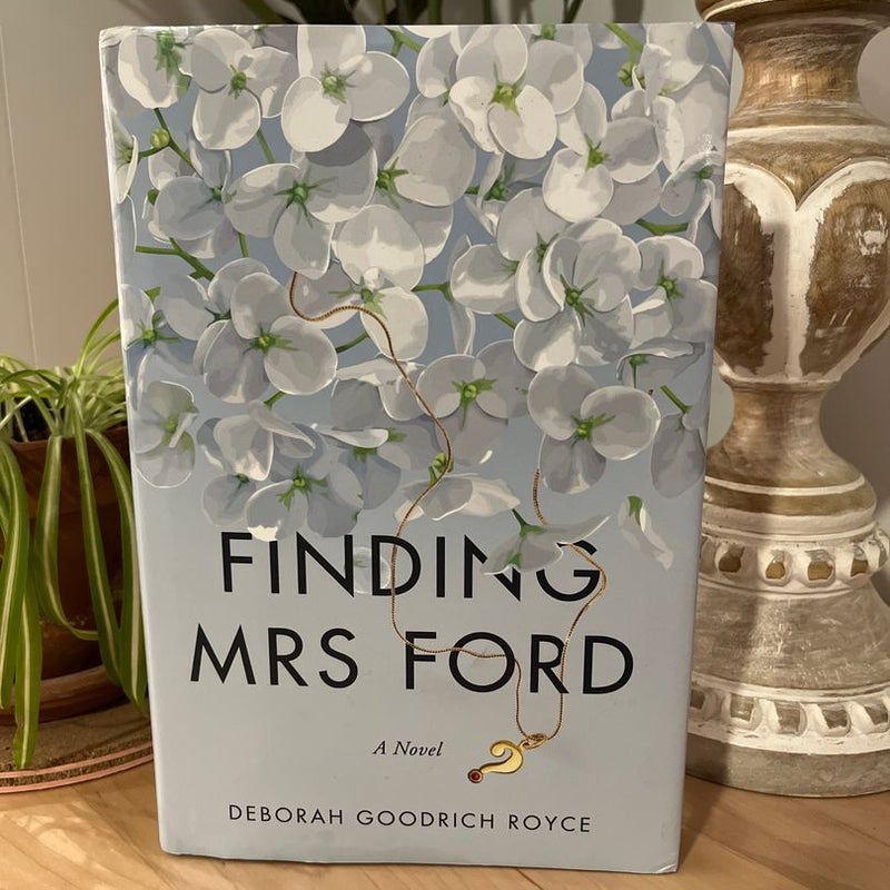 Finding Mrs. Ford by Deborah Goodrich Royce