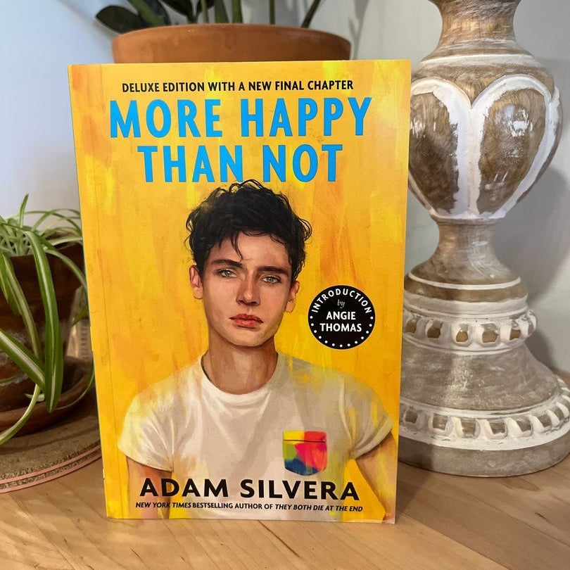 More Happy Than Not (Deluxe Edition) by Adam Silvera; Angie Thomas ...