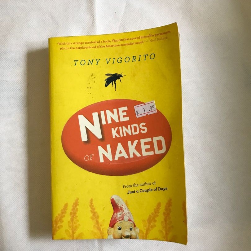 Nine Kinds of Naked by Tony Vigorito